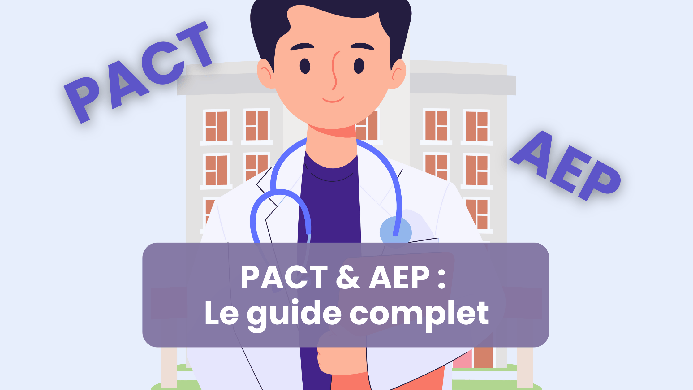 Praticien Associé Contractuel Temporaire (PACT) : Guide Complet de l'Autorisation d'Exercice ...